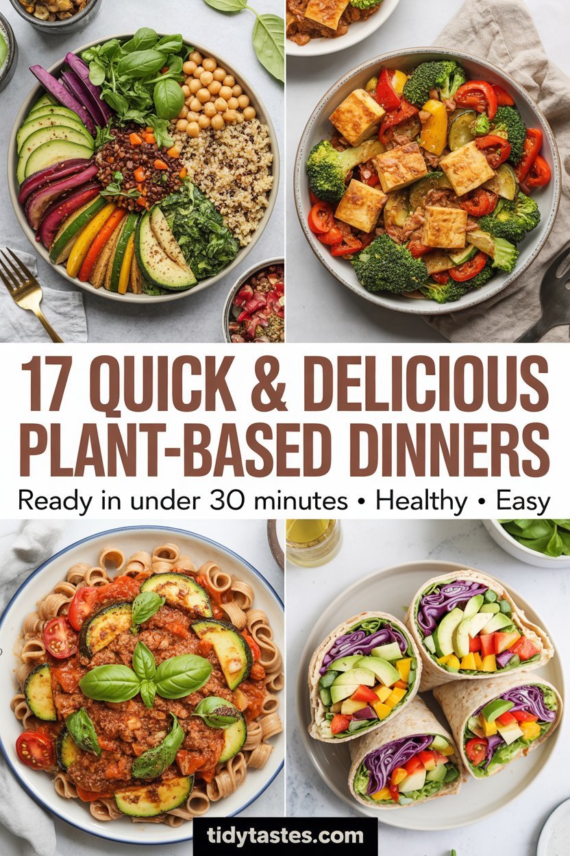 17 Quick & Delicious Plant-Based Dinners You Can Make in Under 30 ...